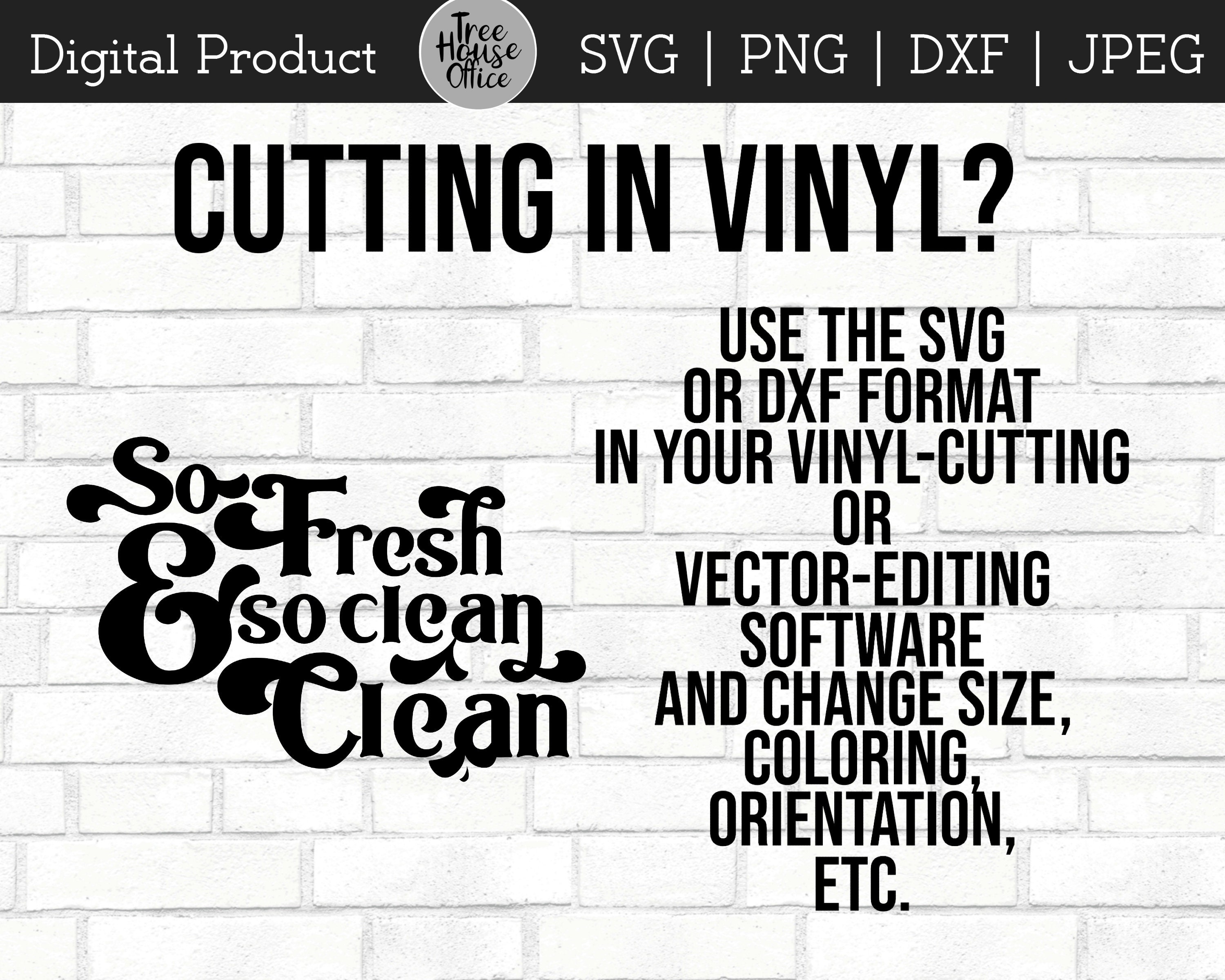 So Fresh and so Clean Clean SVG Dxfpng/jpeg Fresh & Clean | Etsy