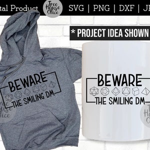 Funny Dnd Quote SVG, Beware the Smiling DM Svg, Dungeons and Dragons DM ...