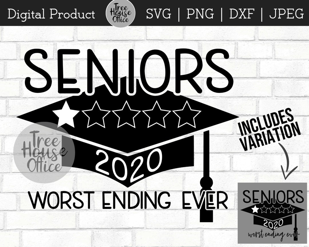 Senior 2020 Quarantine SVG Dxf/png/jpeg, Worst Ending Ever, Star Rating ...