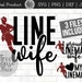 Line Wife SVG PNG Jpeg Dxf Lineman Wife Cut File Lineman - Etsy