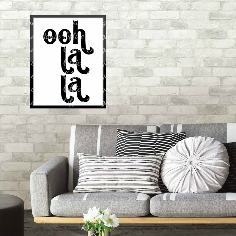 Ooh La La Svg Fancy Chic Quote Valentine Svg Over the Bed - Etsy