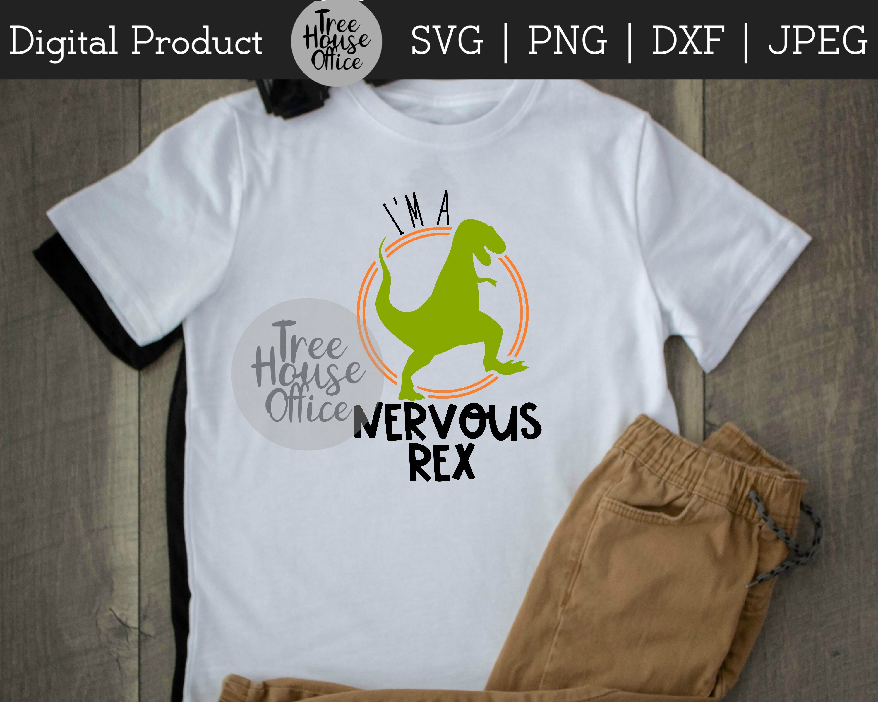 I'm A Nervous Rex SVG DXF PNG Jpeg, I Am a Nervous Svg, Dinosaur Cut ...