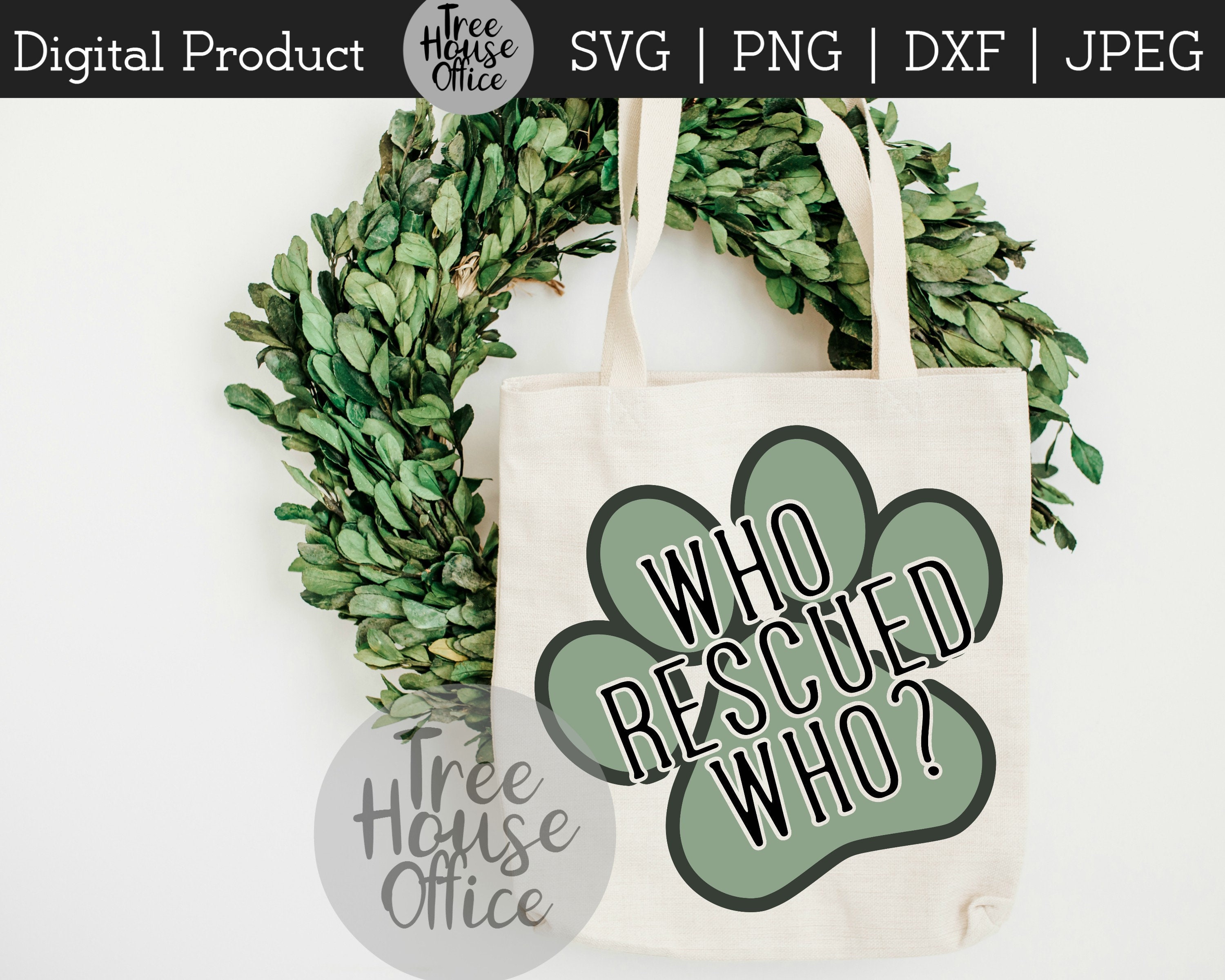 Who Rescued Who SVG DXF PNG jpeg Rescued Dog svg Rescued | Etsy