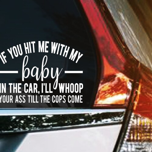 If You Hit Me With My Kids in the Truck I'll Beat Your Ass - Etsy
