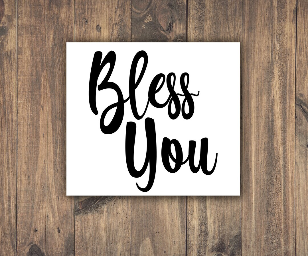 Bless You Vinyl Decal, Decals for Tissue Box Holder, Farmhouse Home ...
