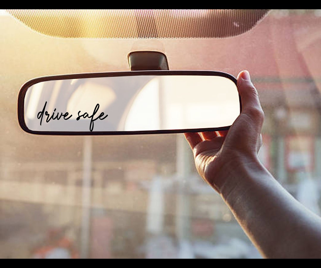 Drive Safe Permanent Vinyl Decal, Decals for Car Mirror Window and More ...