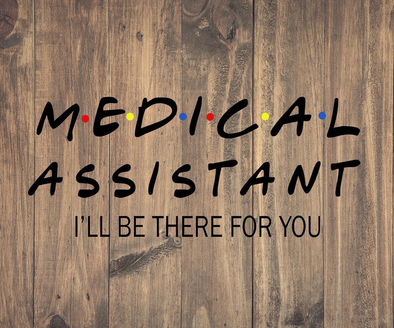 Funny Medical Assistant Vinyl Decal, Nurse Car Window Sticker, Friends ...