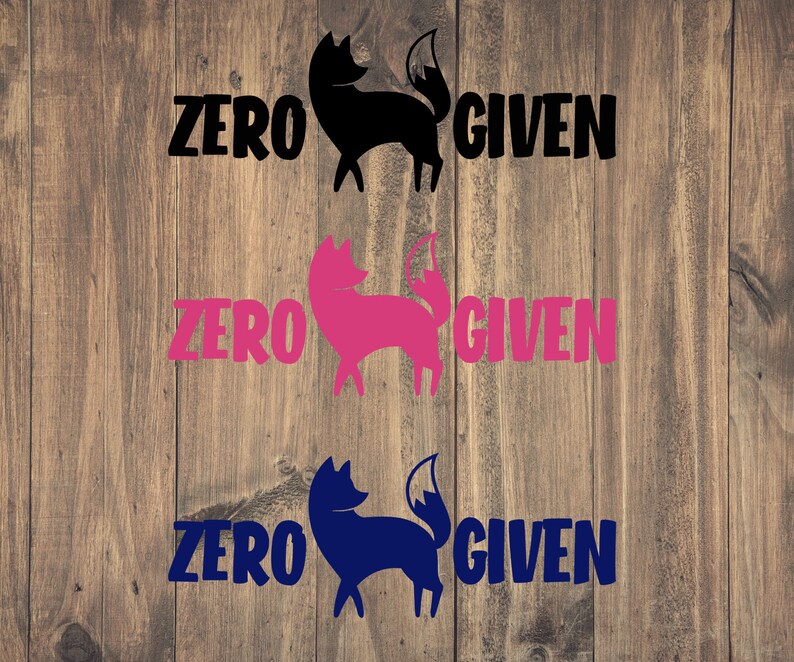 Zero Fox Given Vinyl Decal, Funny Fox Car Window Sticker, Fox Spirit ...