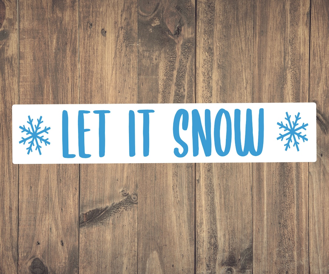 Let It Snow Vinyl Decal Winter Sticker for Christmas - Etsy