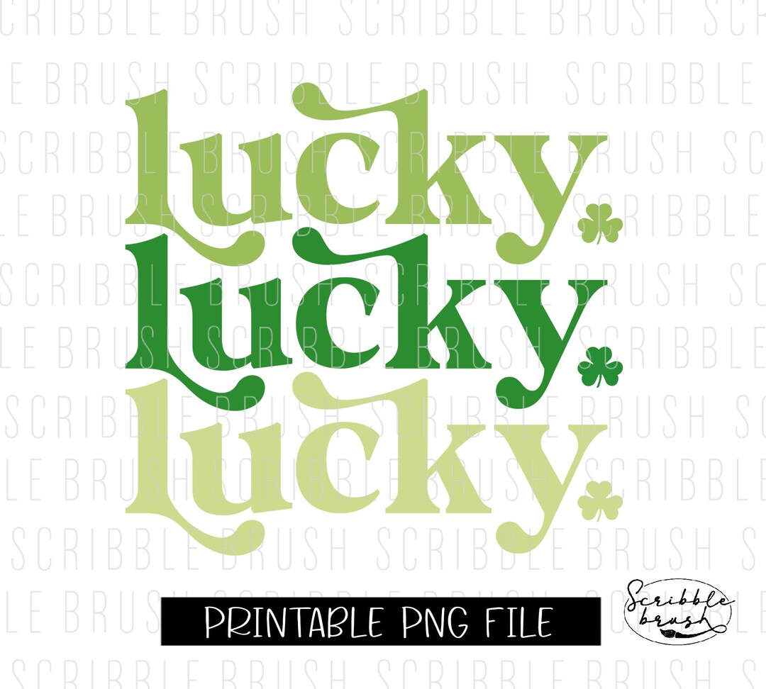 Stacked Lucky Sublimation PNG Design, Saint Patricks Day Lucky PNG ...