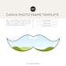 Canva Frame Template, Blank Moustache Frame, Editable Photo Fill ...