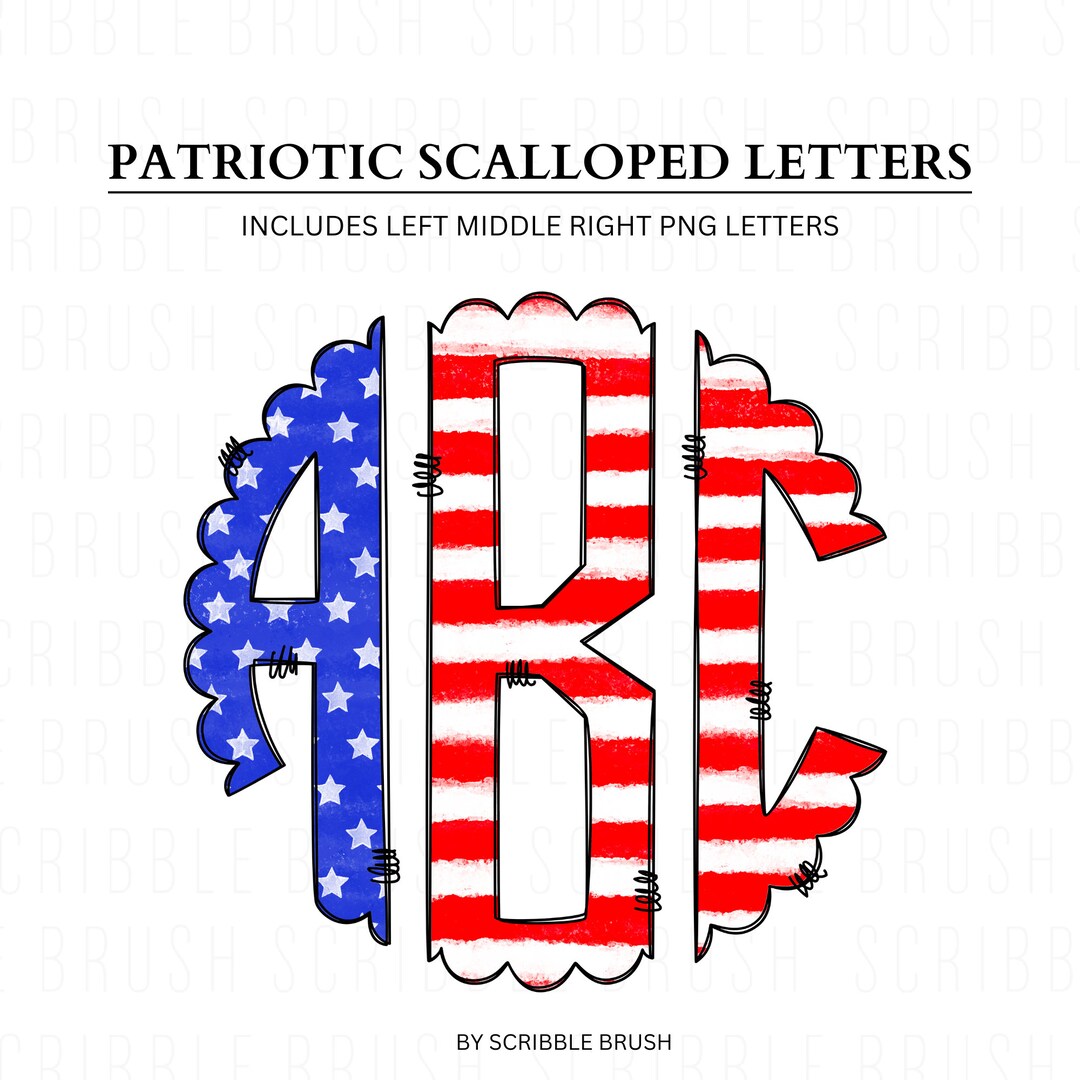 Stars and Stripes Scalloped Letters PNG, Patriotic Flag Doodle Monogram ...