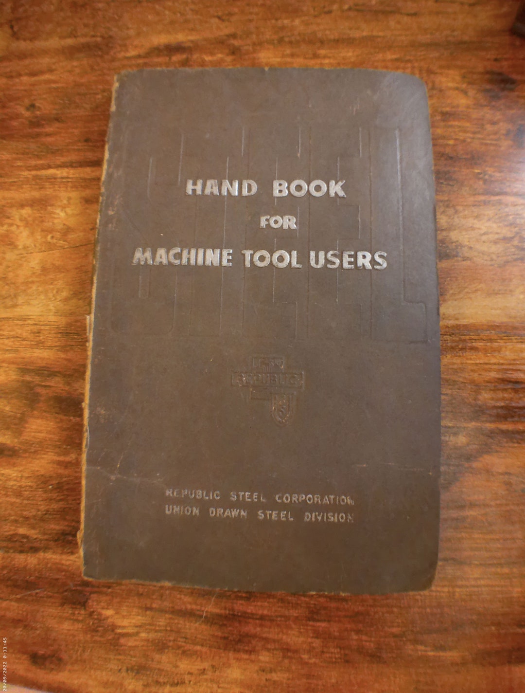 1953 Steel Handbook for Machine Tool Workers Republic Steel Co. Union ...