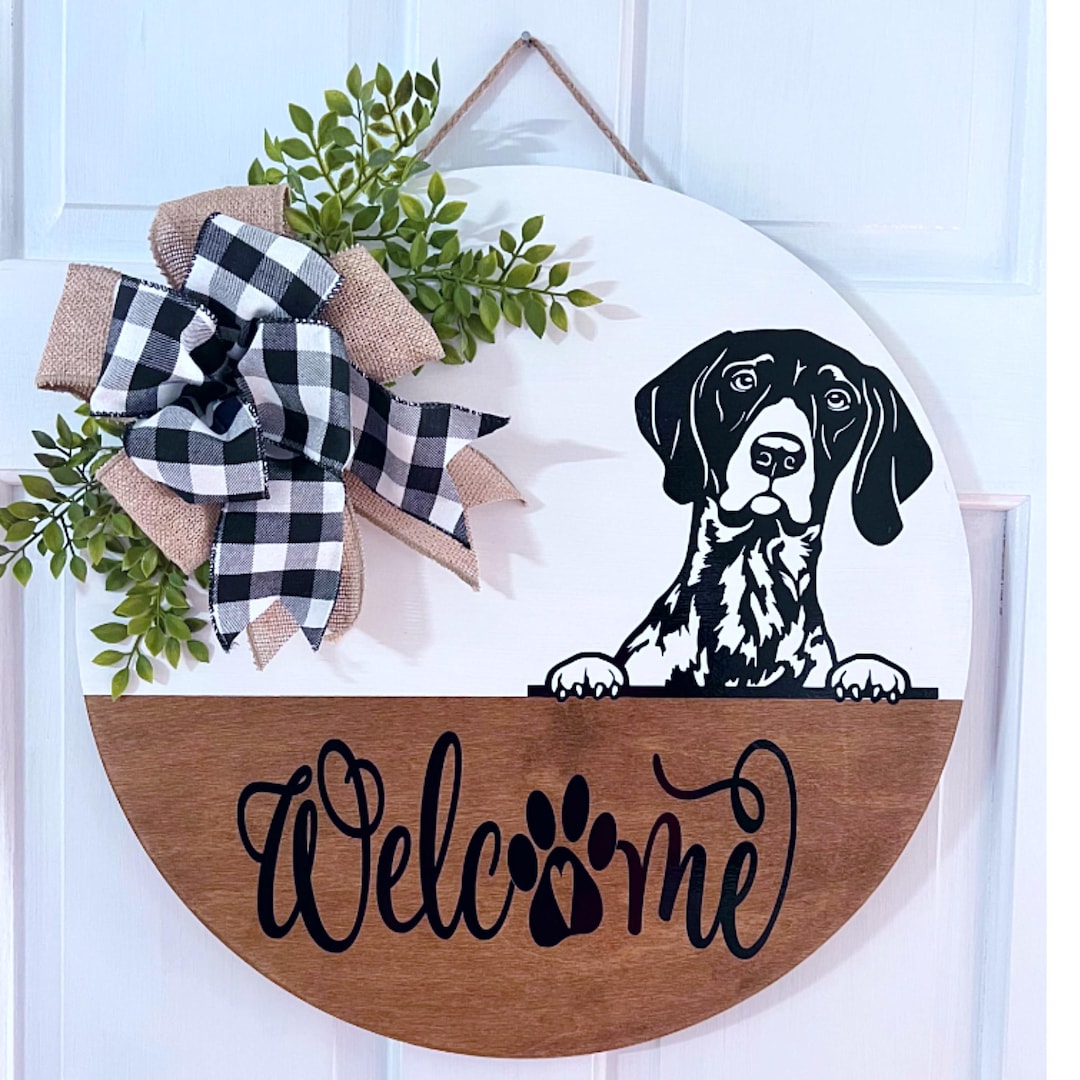 German Shorthair Pointer 18 Inch Door Hanger Welcome Sign - Etsy
