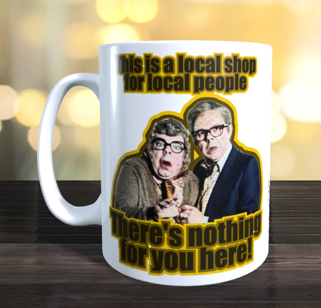 Local Shop for Local People, Tubbs and Edward Mug. the League of ...