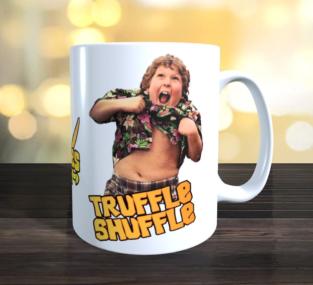 Goonies, Chunk, Truffle Shuffle Mug, Retro Movie. Image on Both Sides - Etsy UK