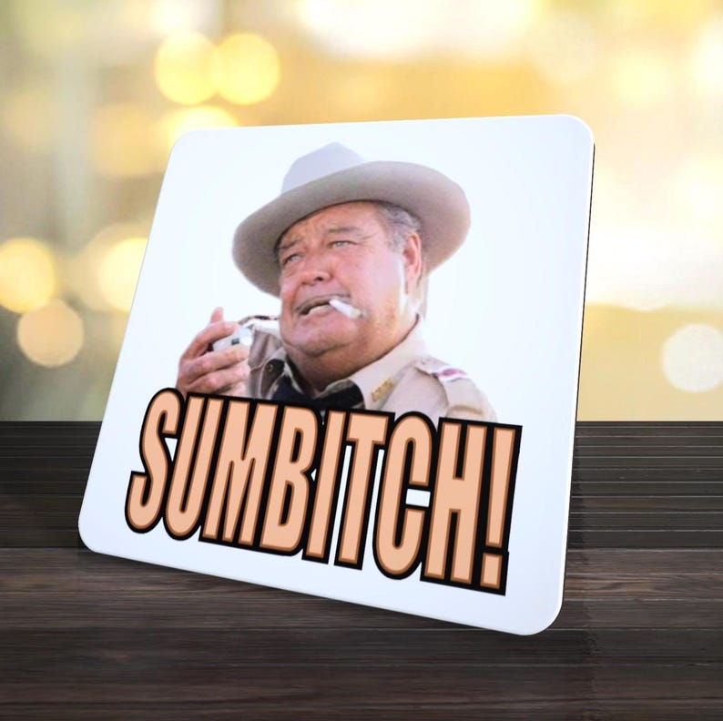 Sheriff Buford T. Justice 'SUMBITCH' Mug, Smokey and the Bandit, Retro ...
