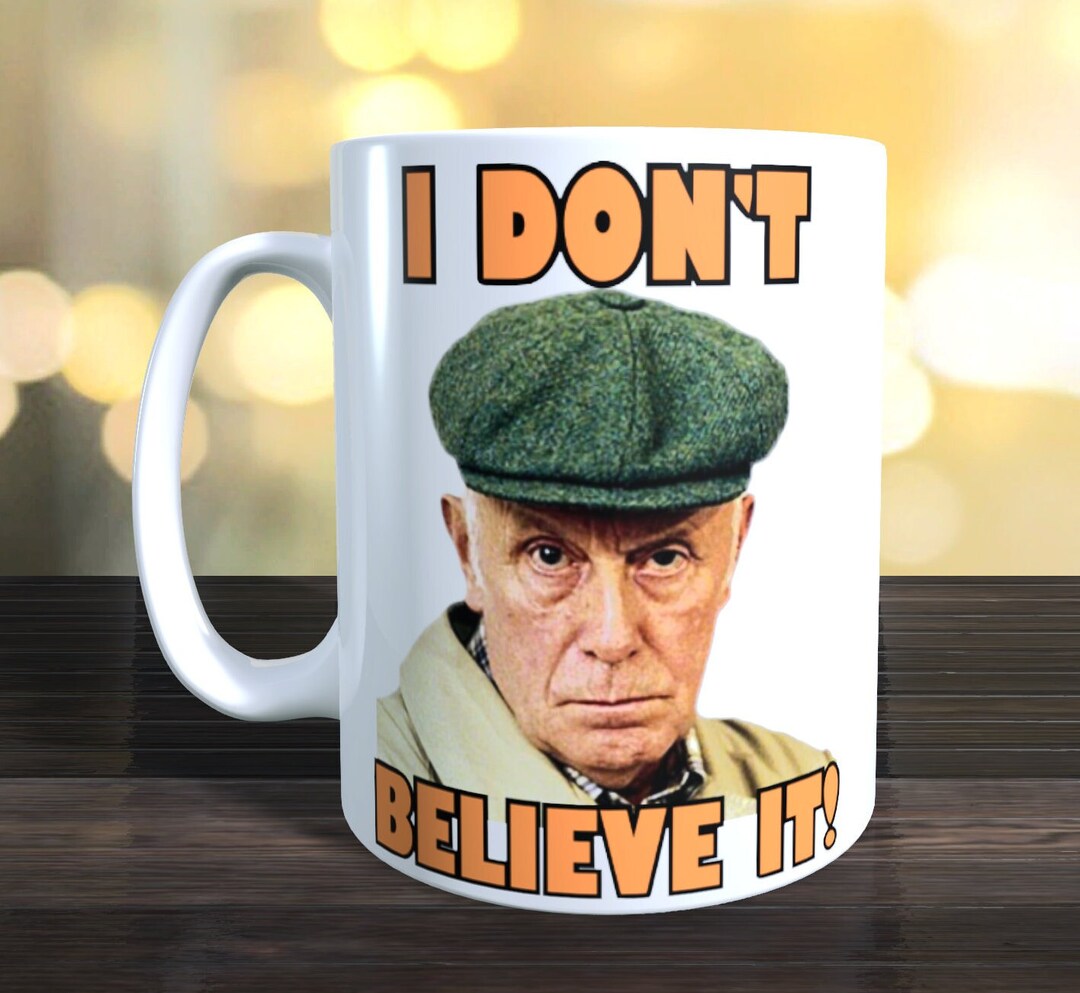 Victor Meldrew Mug, I Don't Believe It, One Foot in the Grave. Image on ...