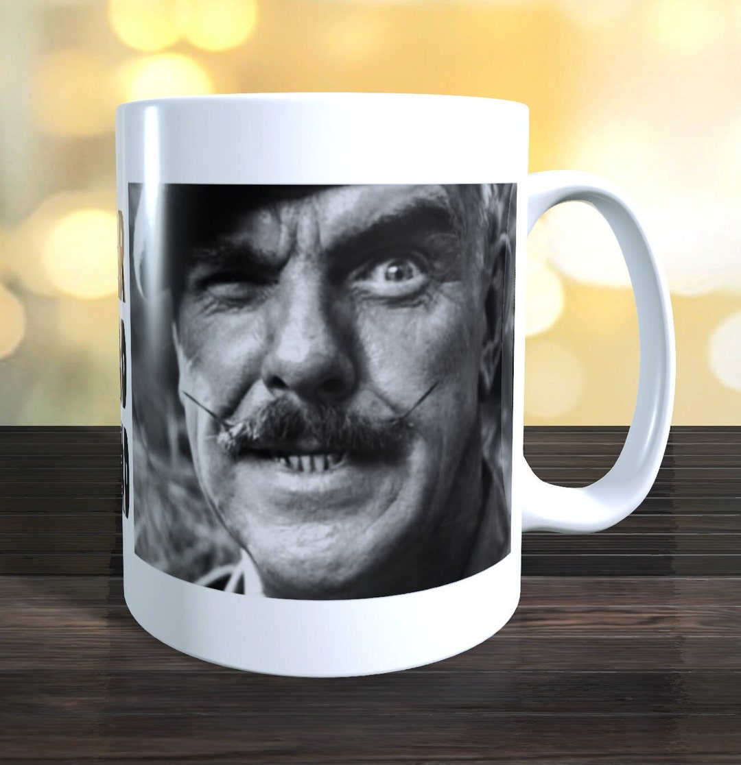 Windsor Davies Mug, Oh Dear How Sad Never Mind. It Ain't Half Hot Mum ...