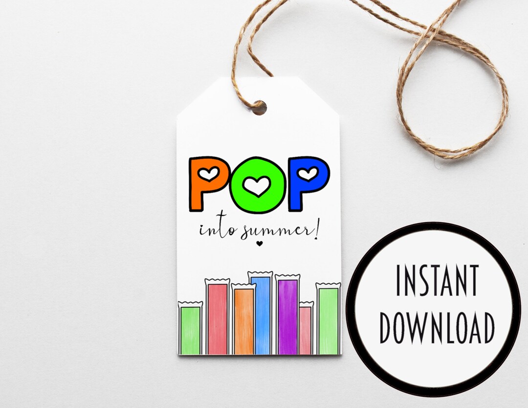 POP Into Summer Printable Tag, Popsicle Gift, Summer Gift Tags, Instant ...