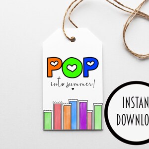 POP Into Summer Printable Tag, Popsicle Gift, Summer Gift Tags, Instant ...
