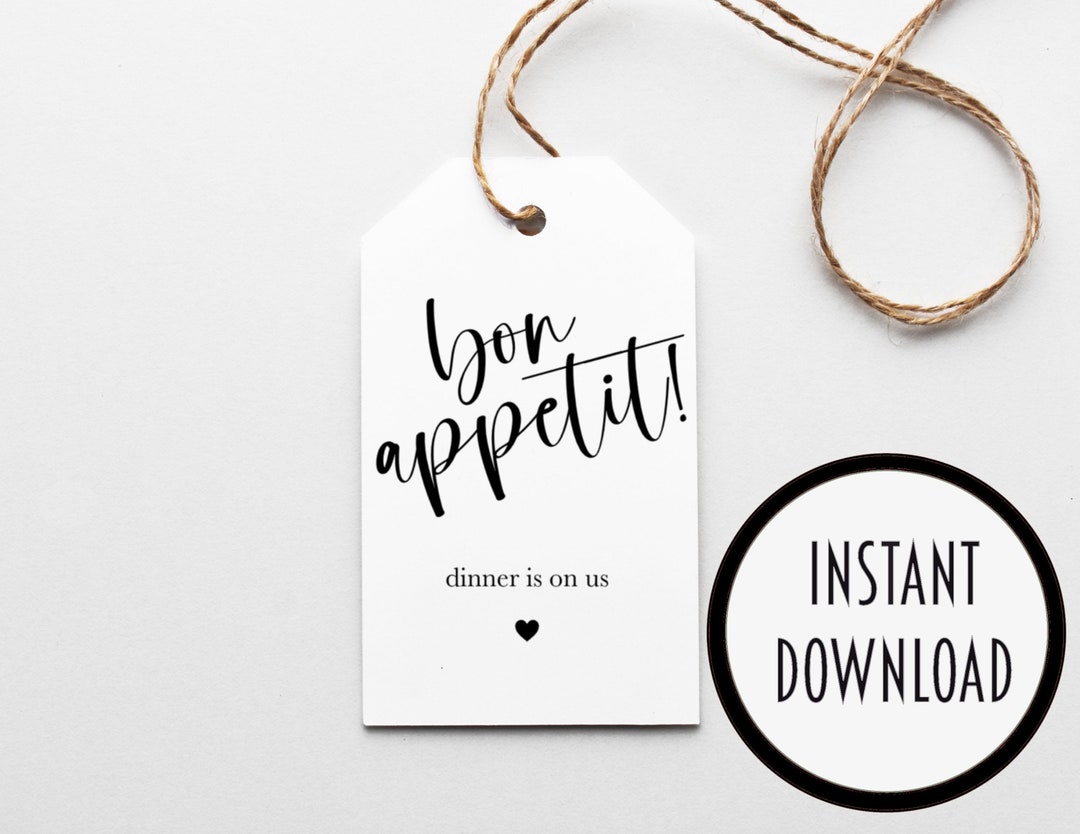 Bon Appetit! Dinner Gift Tags, Printable Gift Tags, Friend/neighbor ...