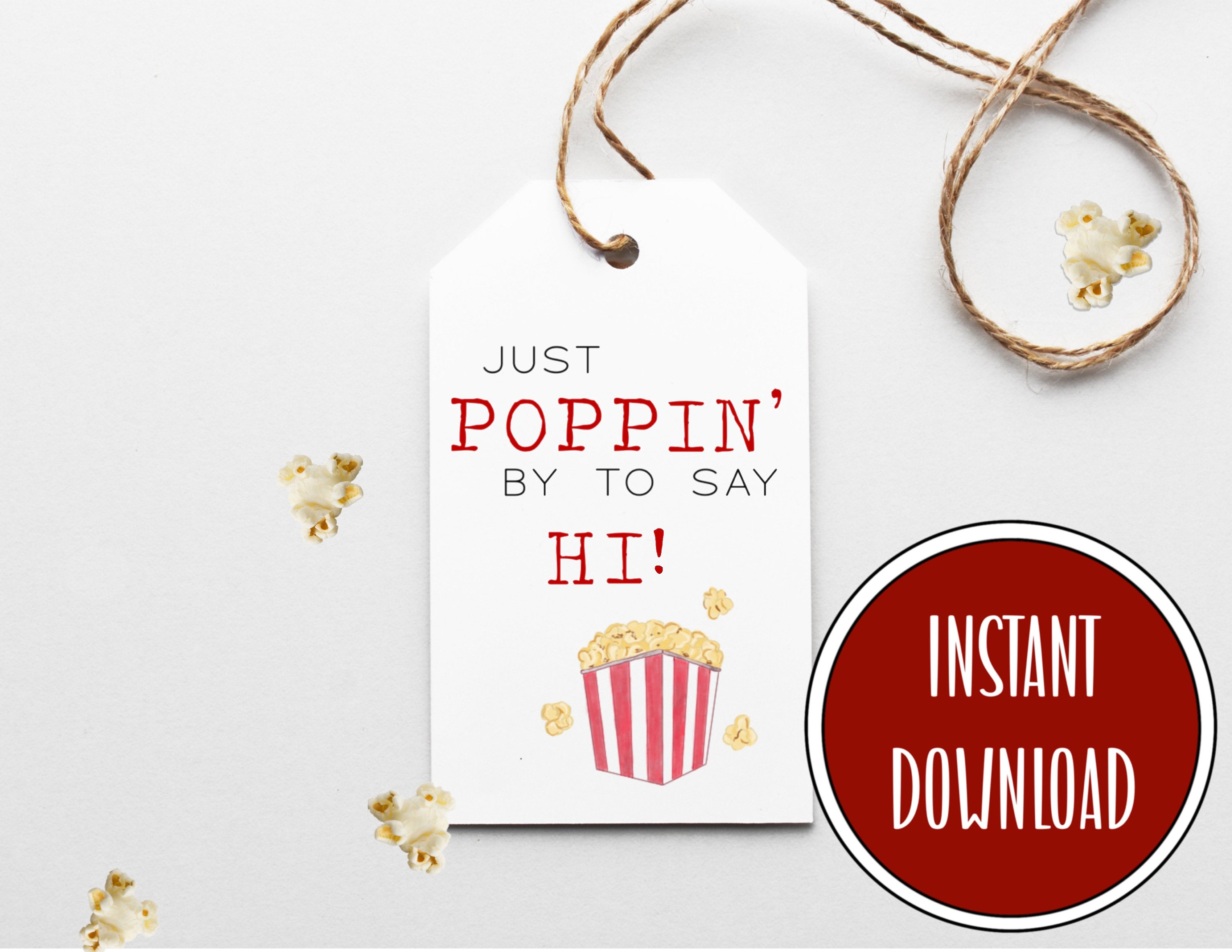 Just POPPIN' by to Say Hi Printable Gift Tag 9 Gift | Etsy New Zealand