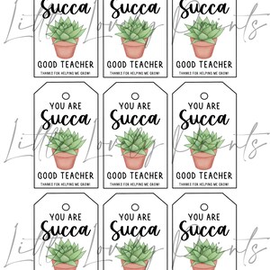 Teacher Succulent Gift Tag: Printable 'SUCCA Good Teacher' (instant ...