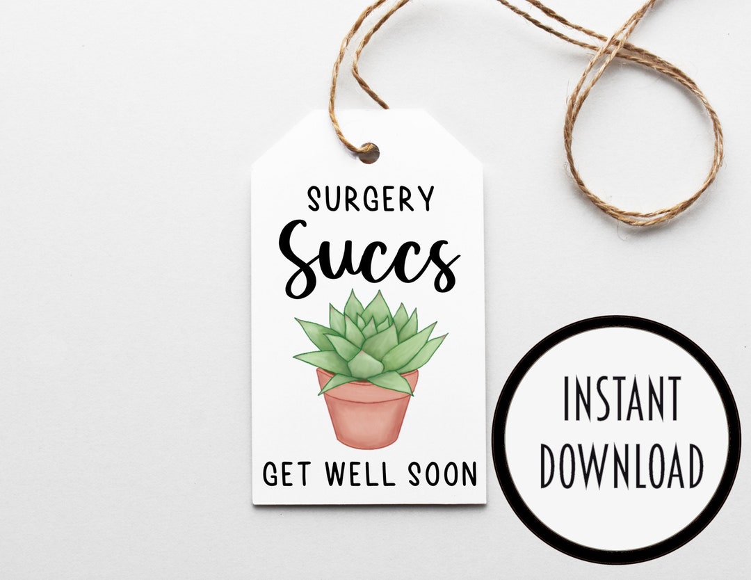 Surgery Succulent Gift Tag "surgery Succs", Printable Gift Tag, 9 Gift ...