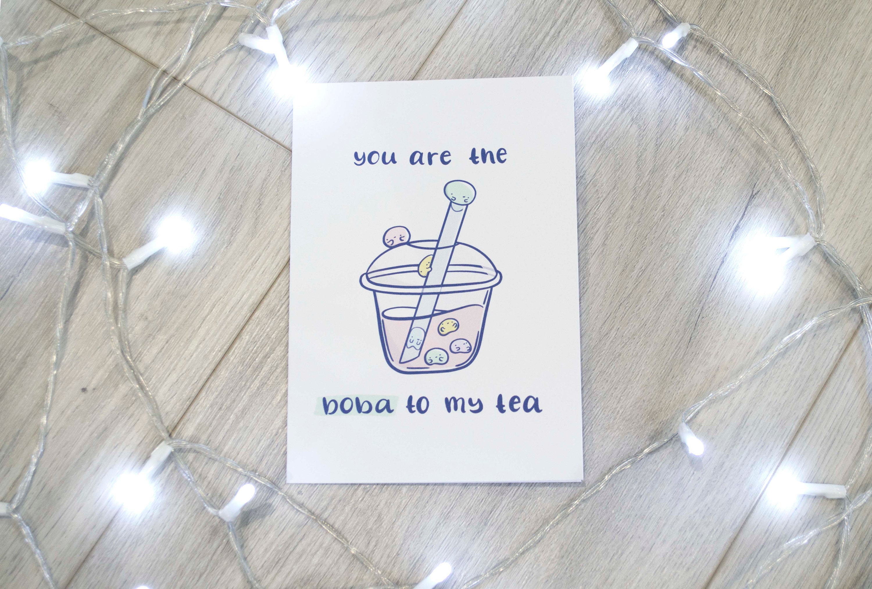 You are the boba to my tea / Boba valentine card Galentines | Etsy