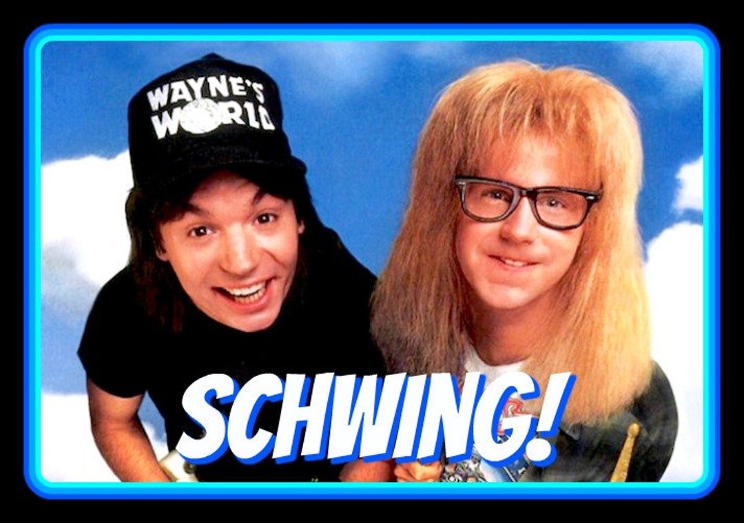 4.5" Funny Wayne's World "schwing!" Vinyl Sticker. 90's Movie Decal for ...