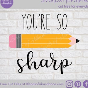 You're so Sharp Pencil SVG - School Testing SVG - Pencil Label Svg ...
