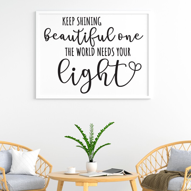 Beautiful One SVG - Keep Shining SVG - World Needs Your Light SVG ...