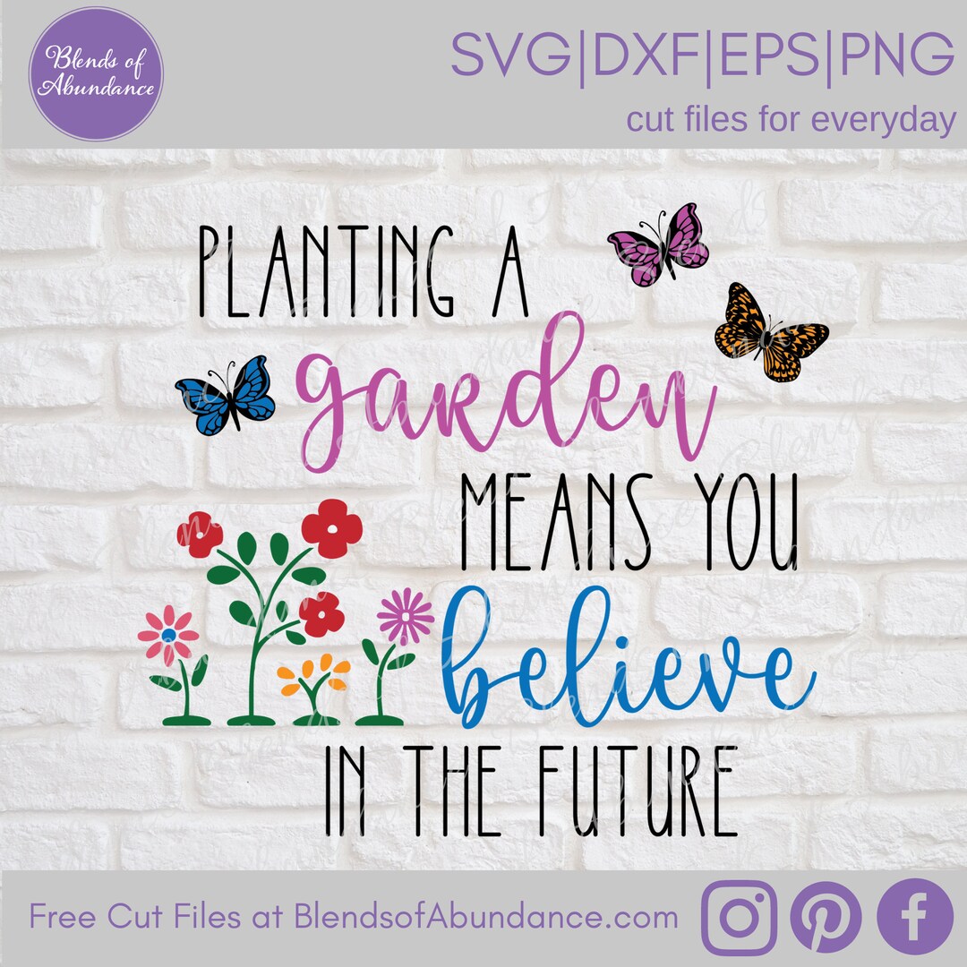 Planting a Garden SVG - Gardening SVG - Flower Garden Svg - Flower and ...