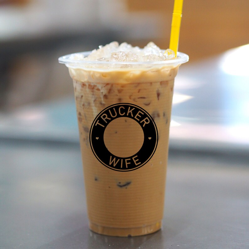 Trucker Wife Label SVG Coffee Cup Label SVG Starbucks Cup | Etsy
