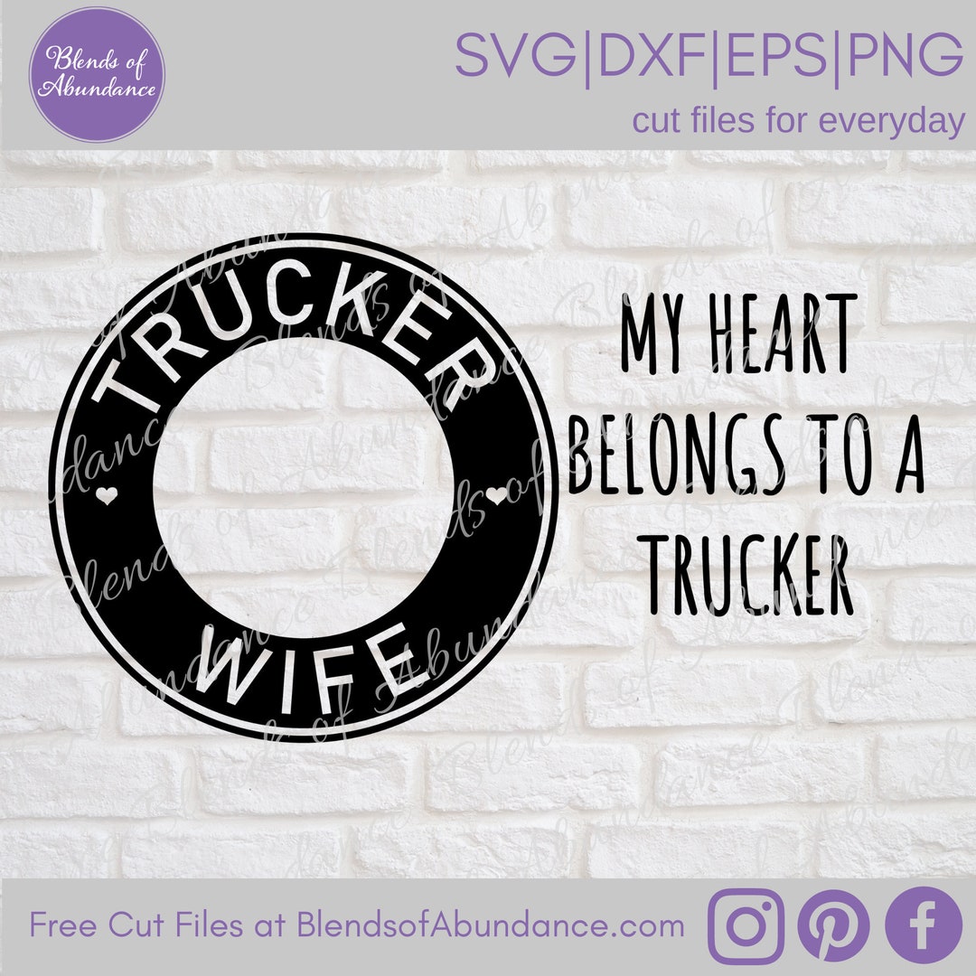 Trucker Wife Label SVG - Coffee Cup Label SVG - Starbucks Cup Label -my ...