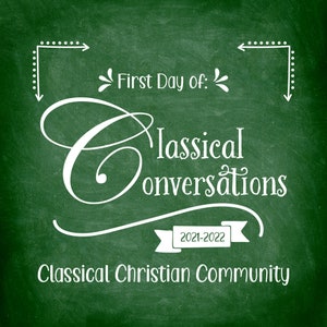 Classical Conversations SVG - Home School Sign Svg - CC SVG - First Day ...