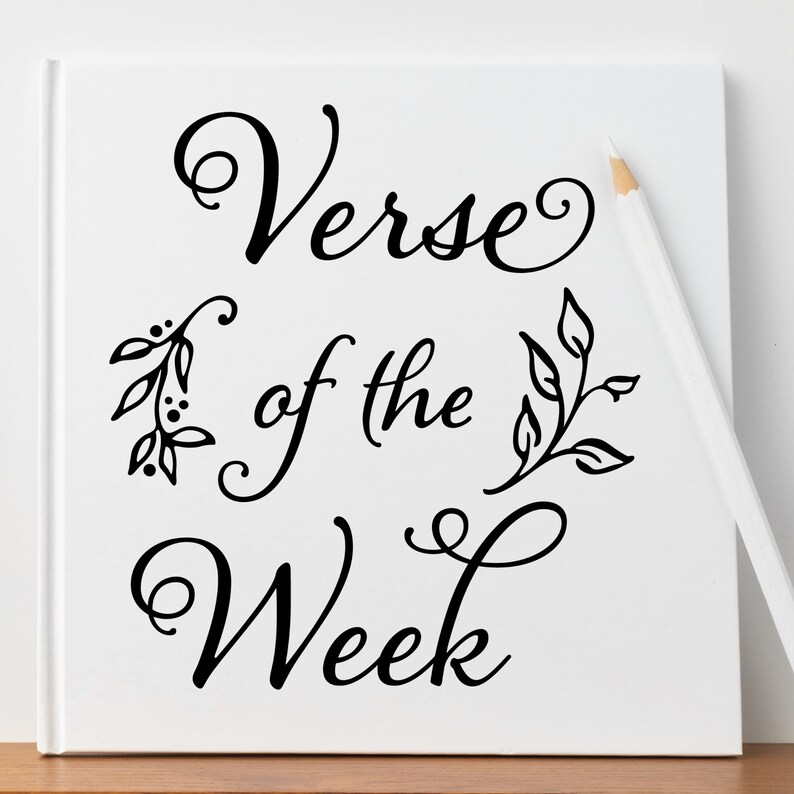 Verse of the Week SVG Bible Verse Memory Work SVG Verse of - Etsy