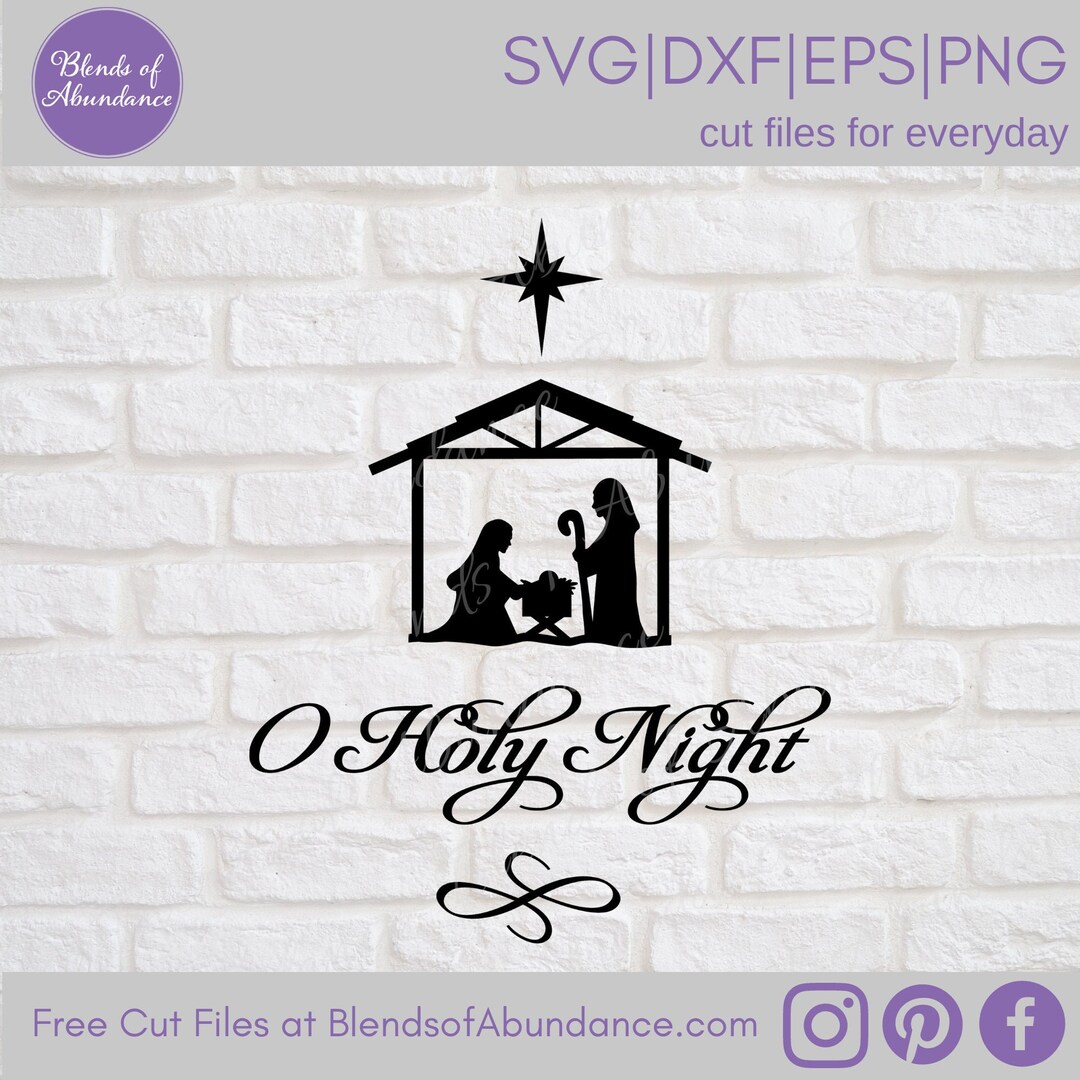 O Holy Night SVG - Nativity SVG - Christmas SVG - Christmas T-shirt ...