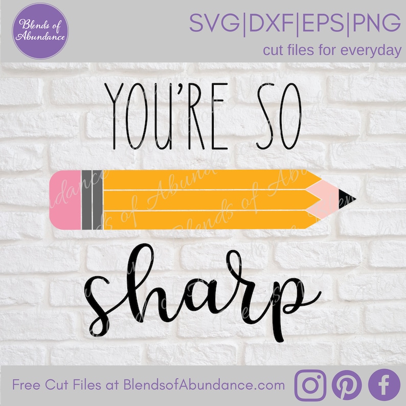 You're so Sharp Pencil SVG - School Testing SVG - Pencil Label Svg ...