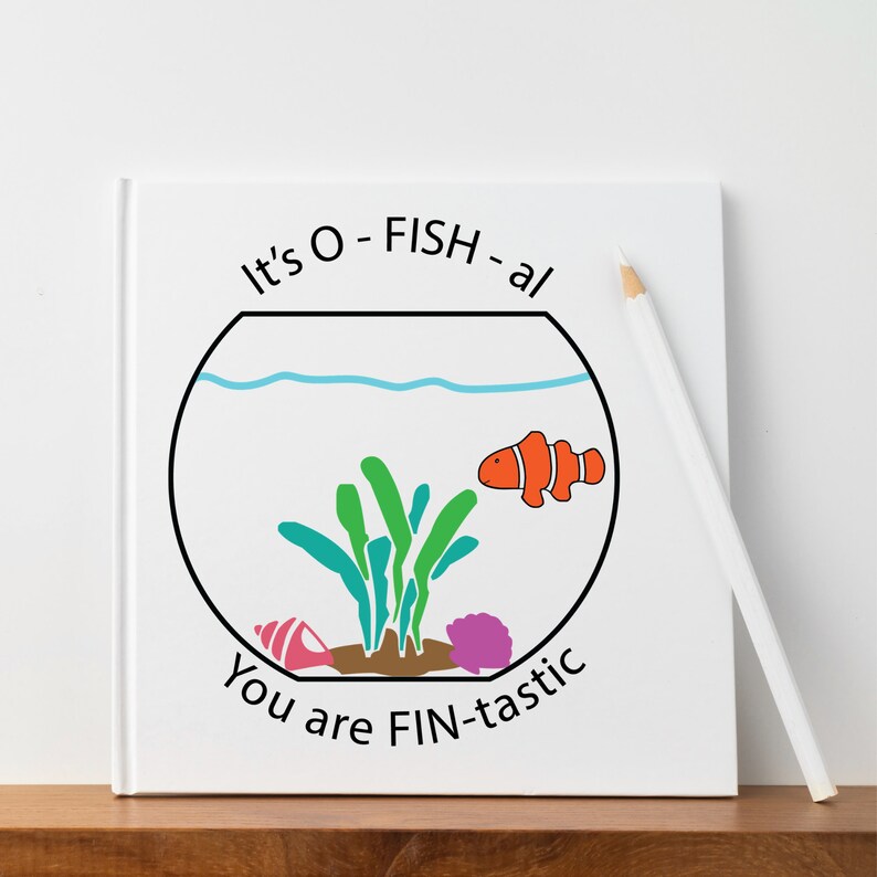Fish Bowl SVG Student Encouragement Svg It's O-fish-al - Etsy