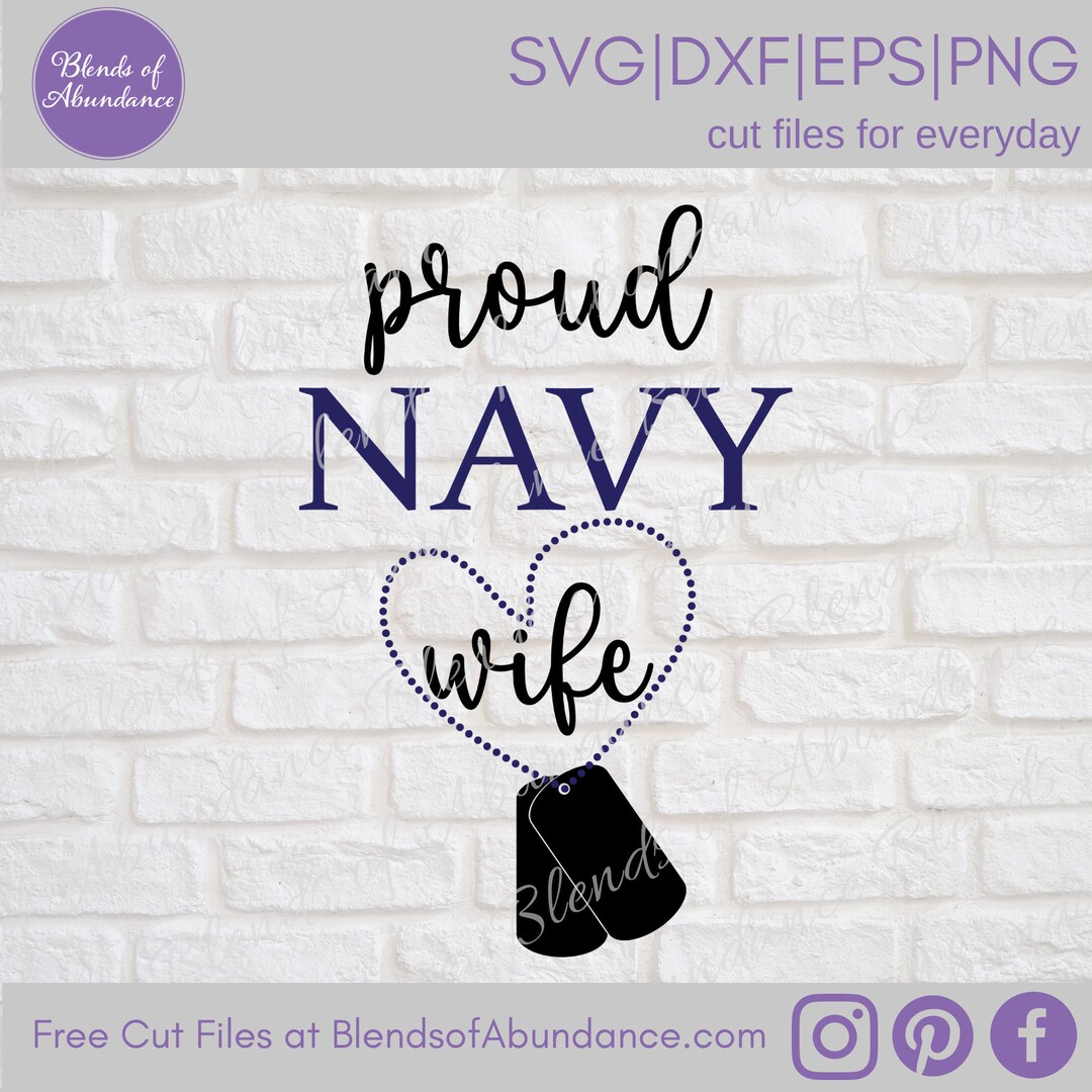 Proud Navy Wife SVG - Navy SVG - Military SVG - Military Wife Shirt ...