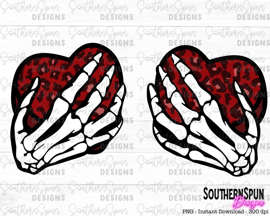 Skellie Hands and Hearts PNG Skeleton Hands Tshirt PNG Digital Design ...