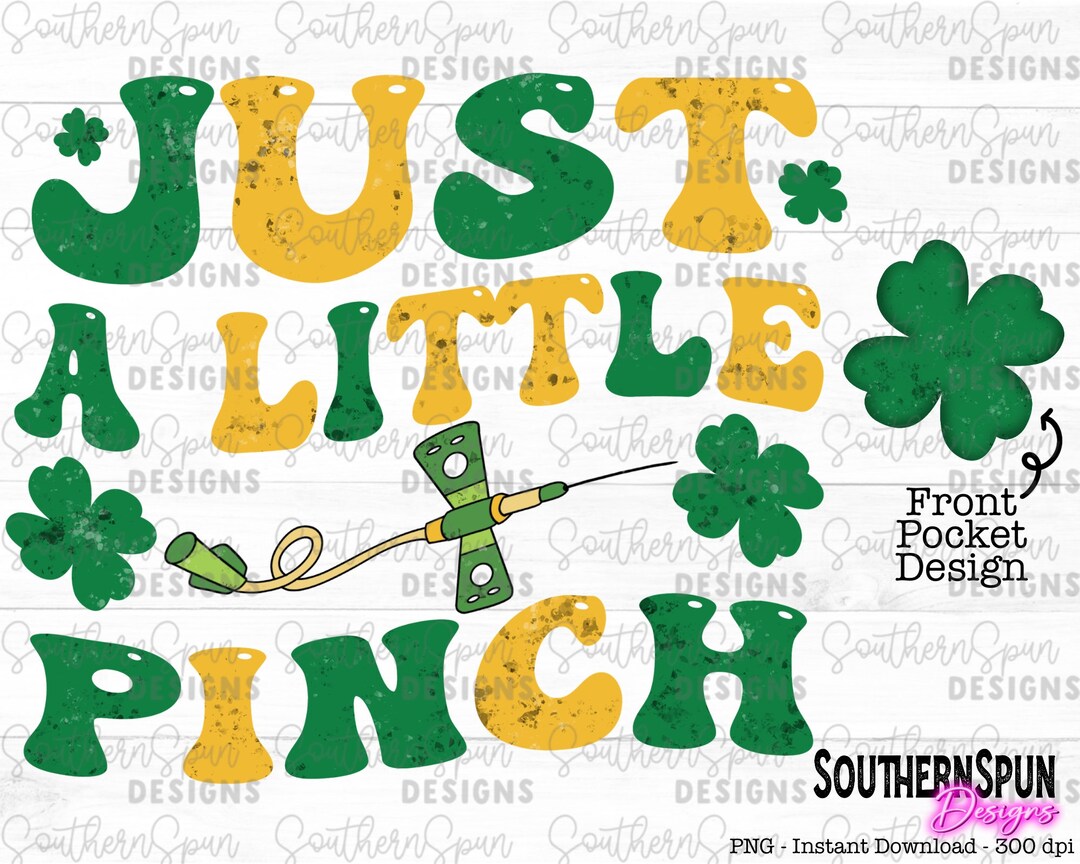 Just A Little Pinch Nurse PNG | Butterfly Needle St. Patrick’s Day ...