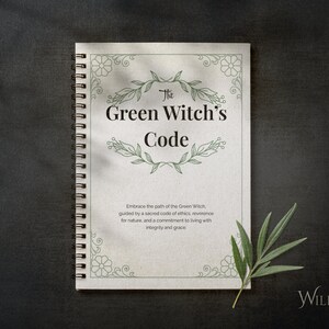 The Green Witch's Code: A Guide to Ethics, Sustainability, and Living ...