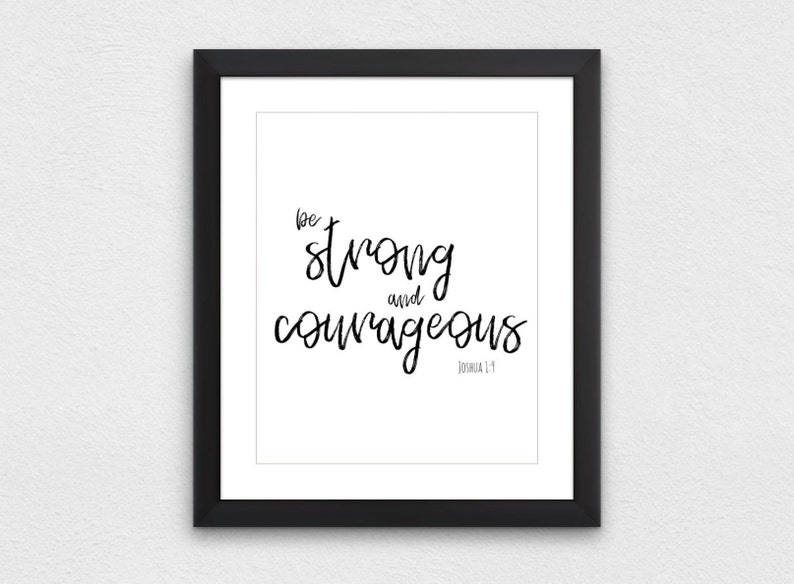 Black and White Bible Verse Printable, Strong and Courageous Verse ...