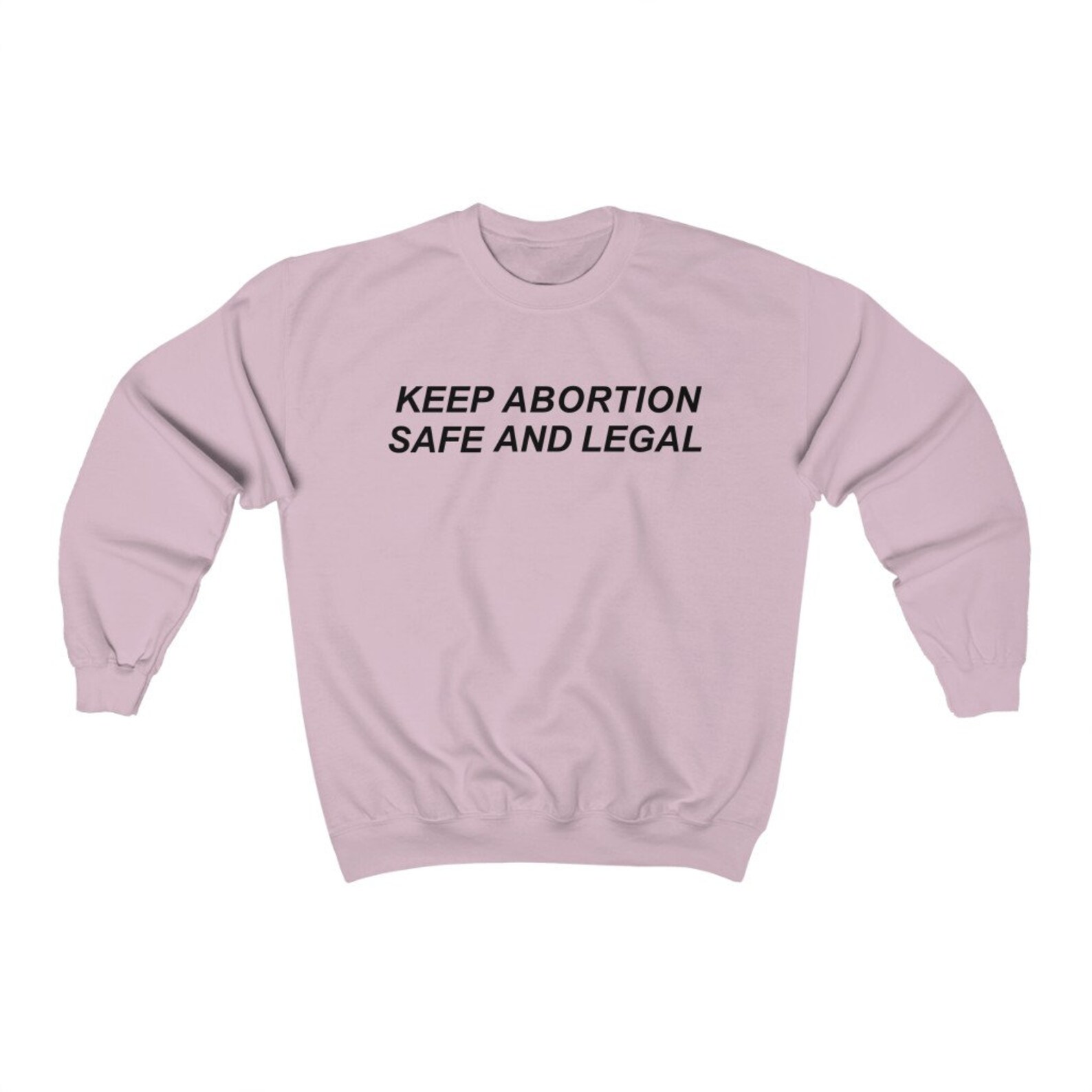 Pro Choice Crew Neck Sweatshirt Keep Abortion Safe & Legal - Etsy