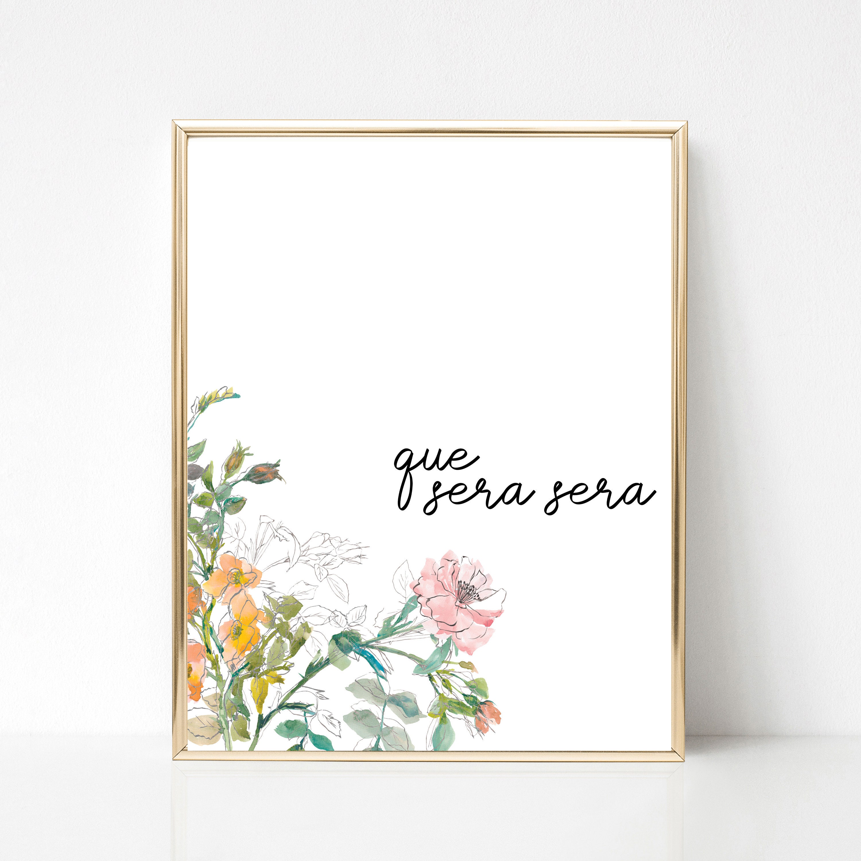 Que Sera Sera Printable Wall Quote, Instant Download - Etsy
