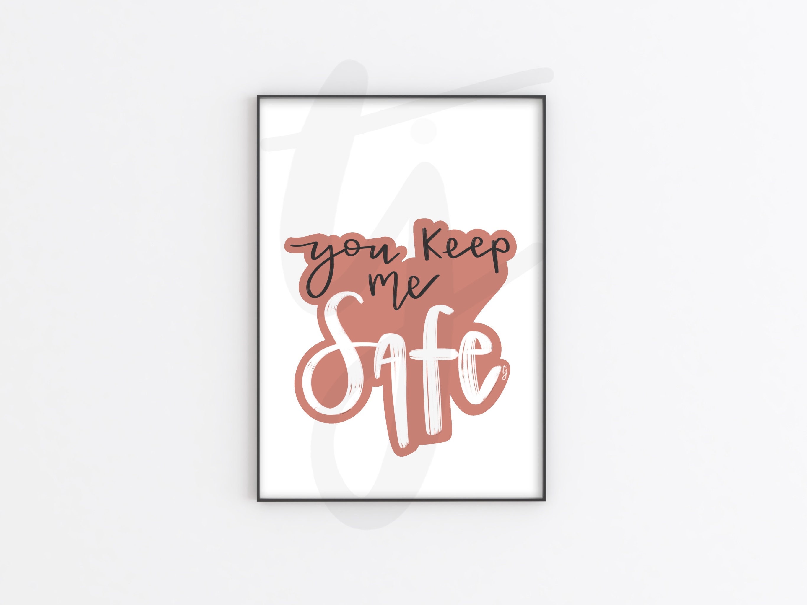 You Keep Me Safe Instant Digital Download - Etsy
