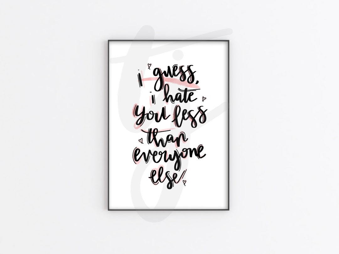 Hate You Less Instant Digital Download - Etsy